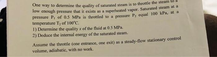 Solved One way to determine the quality of saturated steam | Chegg.com