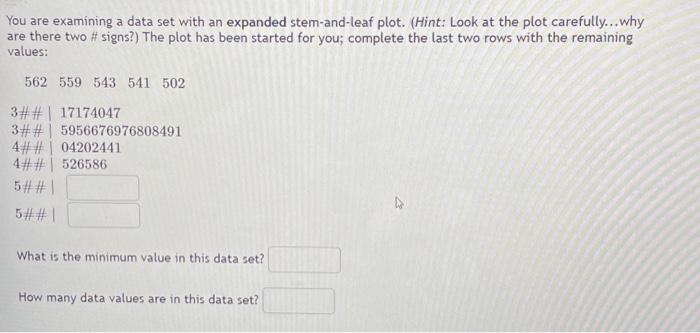 Solved You are examining a data set with an expanded | Chegg.com