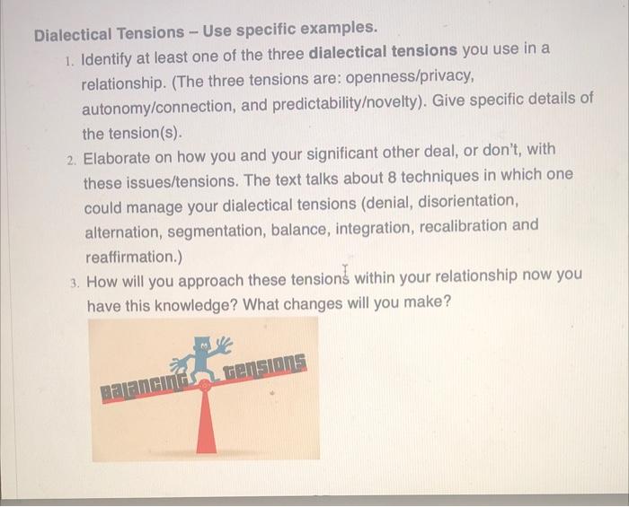 Solved Dialectical Tensions - Use specific examples. 1. | Chegg.com
