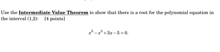 Solved Use the Intermediate Value Theorem to show that there | Chegg.com