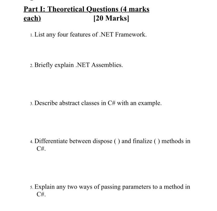 Solved Part I: Theoretical Questions (4 marks each) [20 | Chegg.com