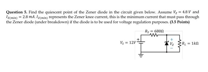 Solved Question 5. Find the quiescent point of the Zener | Chegg.com