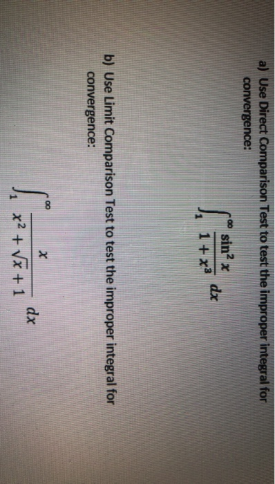 Solved a) Use Direct Comparison Test to test the improper | Chegg.com