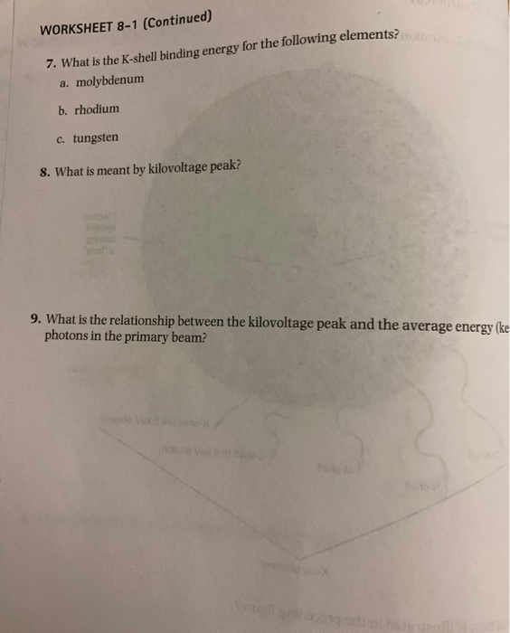 Solved WORKSHEET 8-1 (Continued) 7. What is the K-shell | Chegg.com