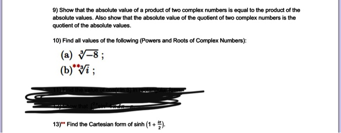 Solved 9) Show that the absolute value of a product of two | Chegg.com