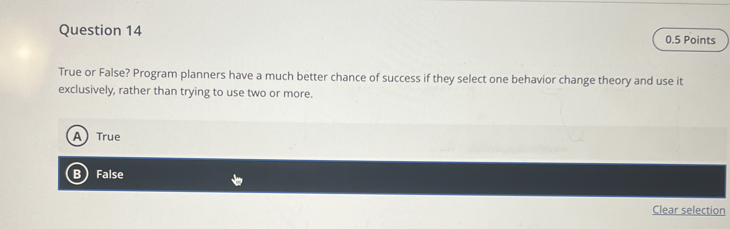 Solved Question 14True or False? Program planners have a | Chegg.com