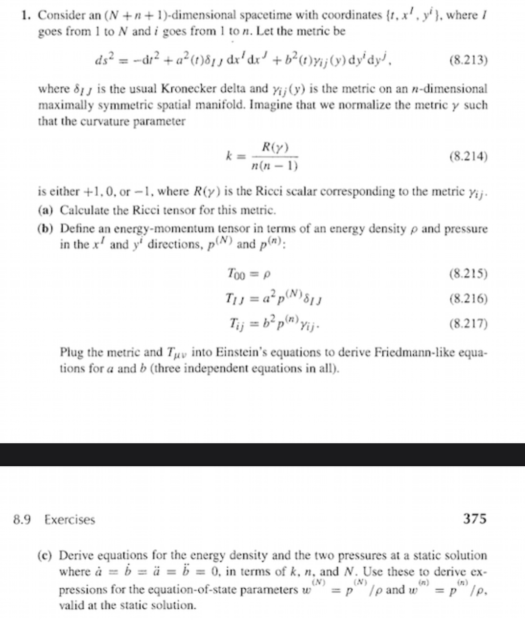 Solved Consider an (N+n+1)-dimensional spacetime with | Chegg.com