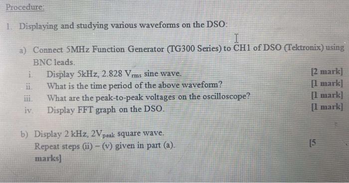 Solved 1. Displaying and studying various waveforms on the | Chegg.com