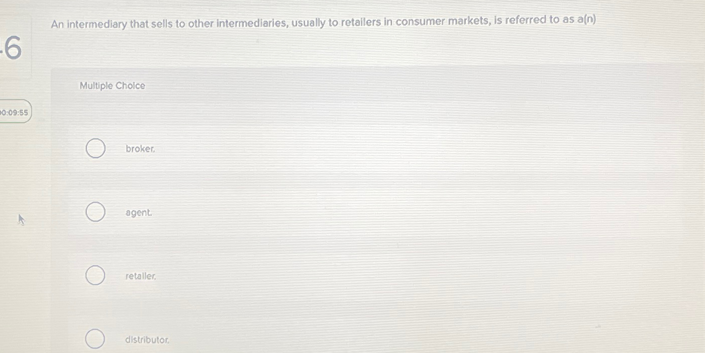 Solved An intermediary that sells to other intermediaries, | Chegg.com
