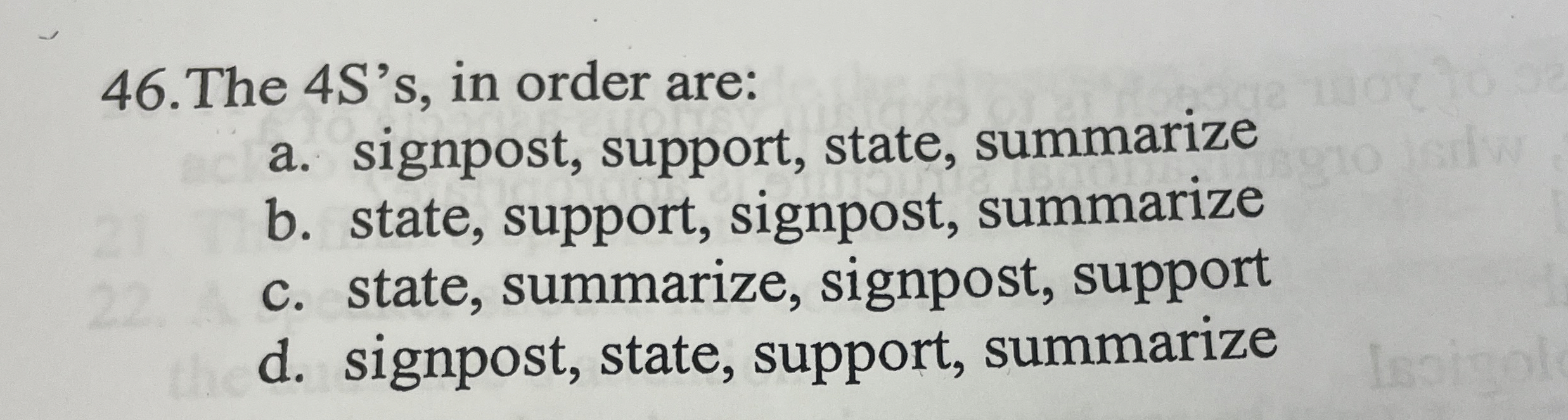 Solved 46.The 4S' 's, ﻿in order are:a. ﻿signpost, support, | Chegg.com