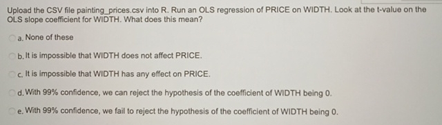Solved Upload the CSV file painting_prices.csv into R. ﻿Run | Chegg.com
