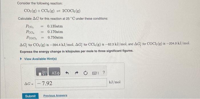 Solved Consider the following reaction: CO2( g)+CCl4( | Chegg.com