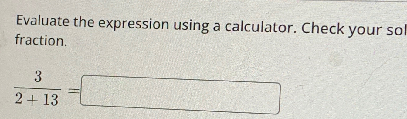 Solved Evaluate the expression using a calculator. Check | Chegg.com