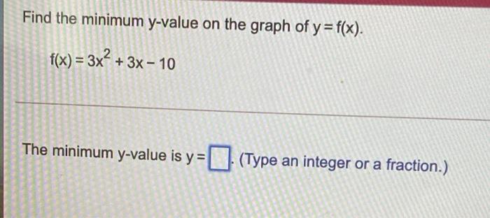 Solved Find the minimum y-value on the graph of y=f(x). f(x) | Chegg.com