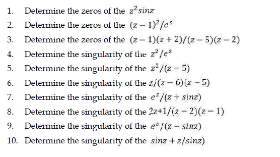 Solved Complex analysis: Determine the zeros of the | Chegg.com