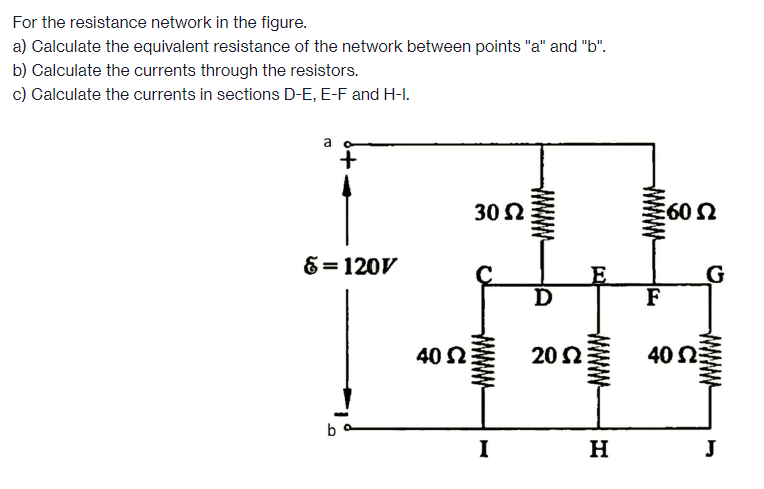 Solved For the resistance network in the figure.a) | Chegg.com