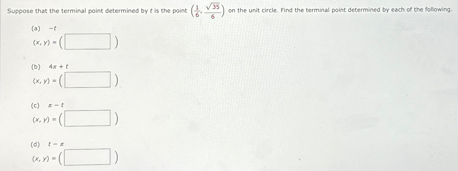 Solved Suppose that the terminal point determined by t ﻿is | Chegg.com