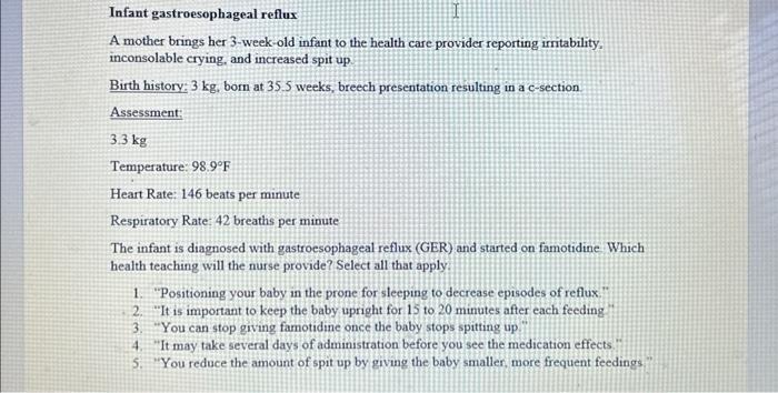 Solved Infant gastroesophageal reflux A mother brings her 3 | Chegg.com