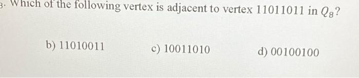 Solved Consider the 8-dimensional cube Qg. Which of the | Chegg.com