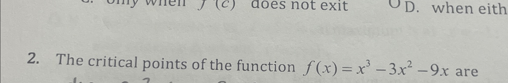 Solved The critical points of the function f(x)=x3-3x2-9x | Chegg.com