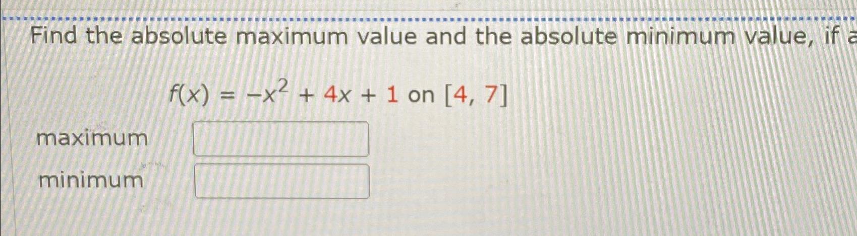 Find The Absolute Maximum Value And The Absolute