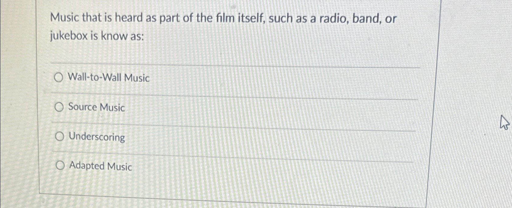 Solved Music that is heard as part of the film itself, such | Chegg.com
