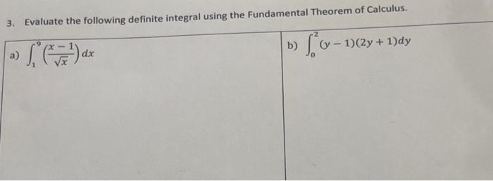 Solved 3. Evaluate the following definite integral using the | Chegg.com