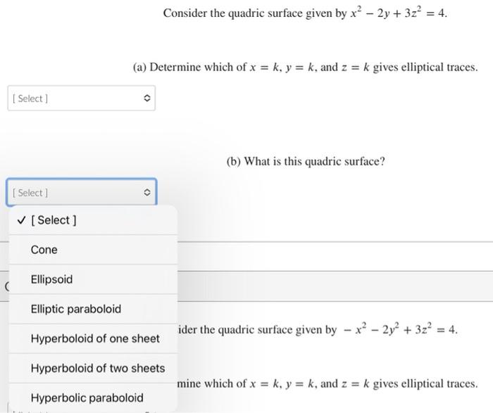 Solved Consider the quadric surface given by x2−2y+3z2=4. | Chegg.com