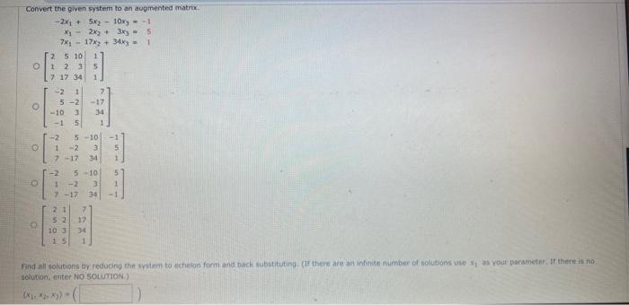 Solved Convert the given system to an augmented matrix. | Chegg.com
