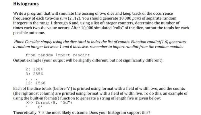 Solved Histograms Write a program that will simulate the | Chegg.com