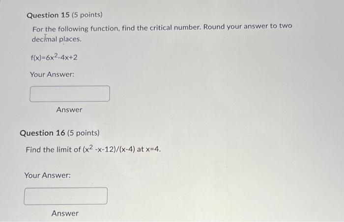 Solved For the following function, find the critical number. | Chegg.com