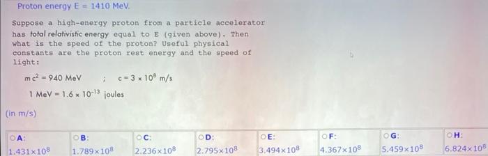 Solved Proton energy E=1410MeV. Suppose a high-energy proton | Chegg.com