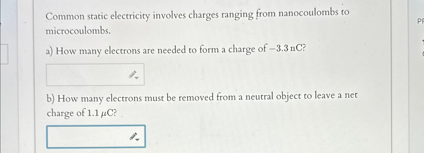 Solved Common static electricity involves charges ranging | Chegg.com