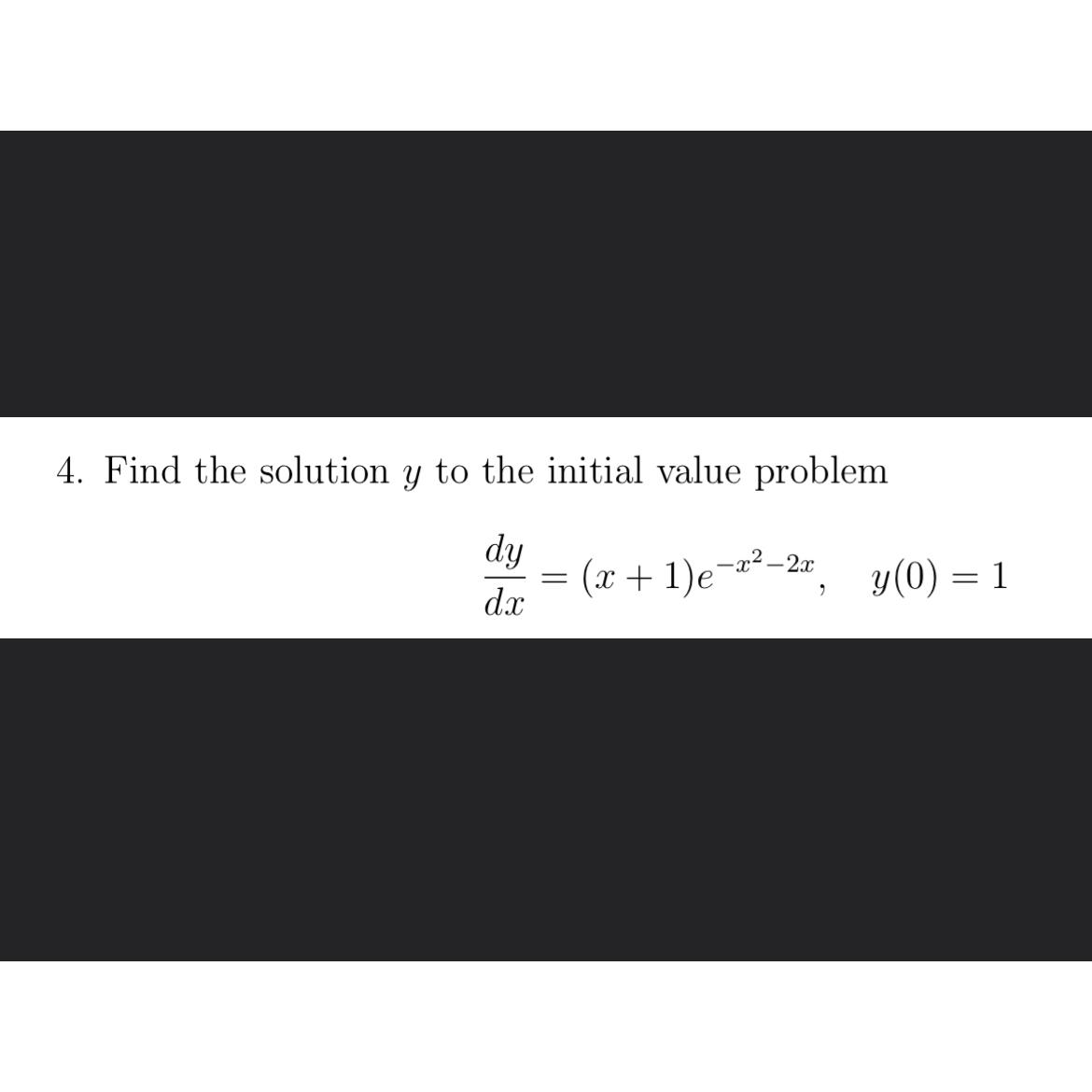 Solved Find the solution y ﻿to the initial value | Chegg.com
