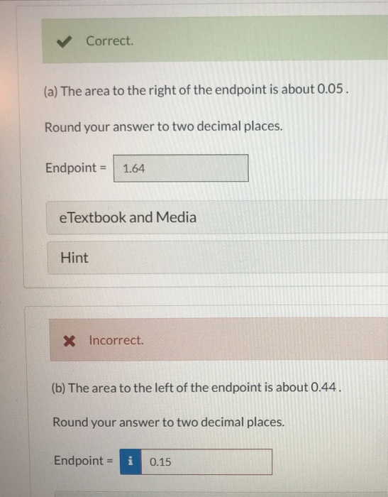 Solved Correct. (a) The area to the right of the endpoint is | Chegg.com