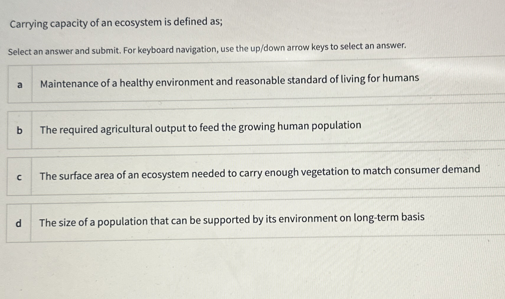 Solved Carrying capacity of an ecosystem is defined | Chegg.com