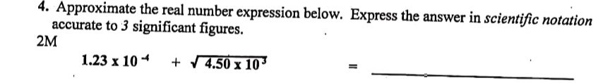 Solved 4. Approximate the real number expression below. | Chegg.com