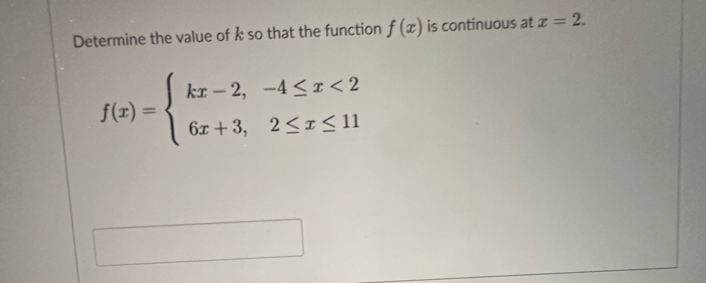 Solved Determine the value of k ﻿so that the function f(x) | Chegg.com