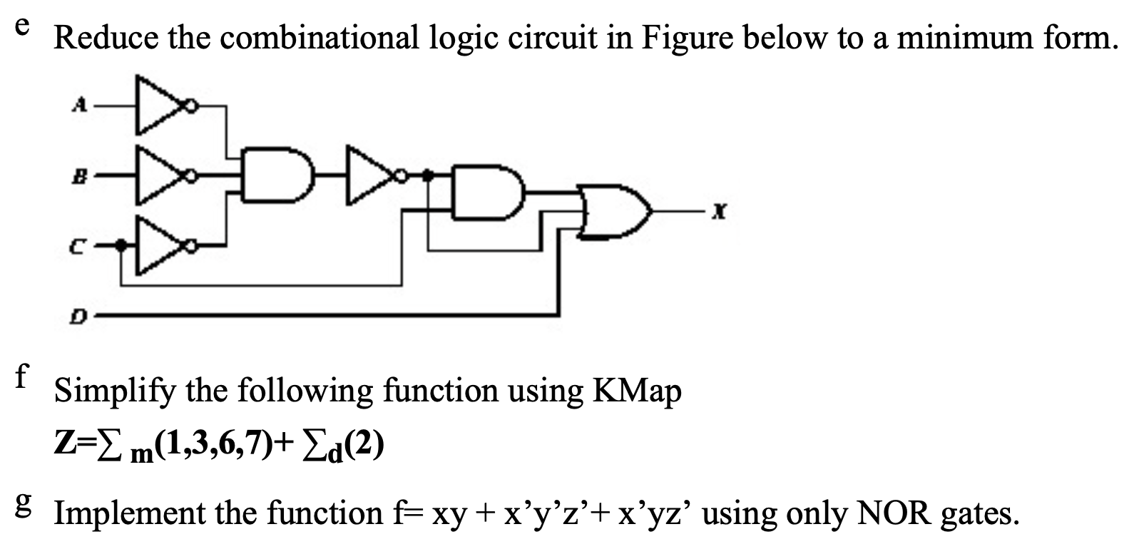 Solved E Reduce The Combinational Logic Circuit In Figure