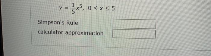 Solved use Simpsons rule with n=10 to approximate the area | Chegg.com