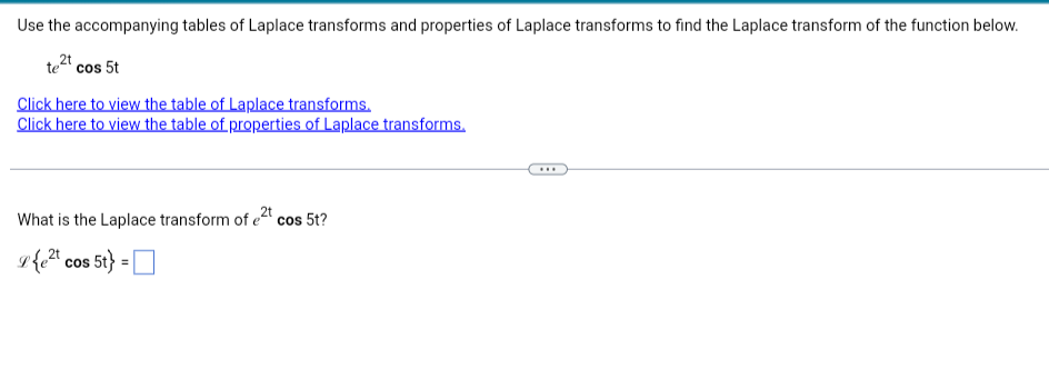 Solved Use the accompanying tables of Laplace transforms and | Chegg.com