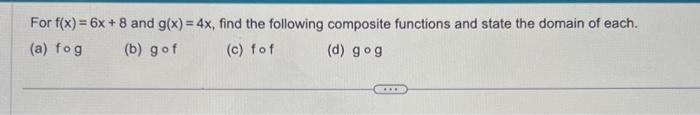 Solved For f(x)=6x+8 and g(x)=4x, find the following | Chegg.com
