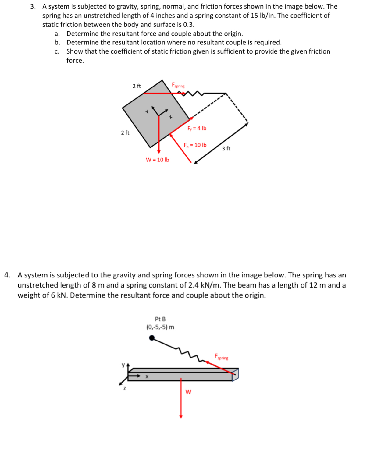 Solved A system is subjected to gravity, spring, normal, and | Chegg.com