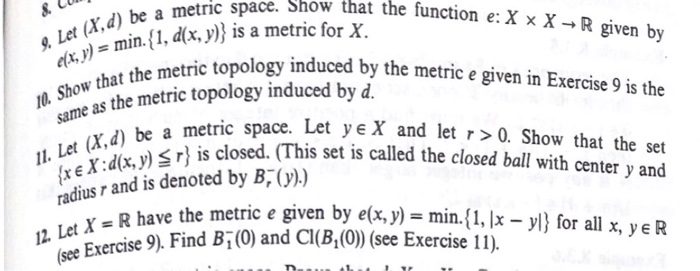 Solved ric space. Show that the function e: X x XLR given by | Chegg.com