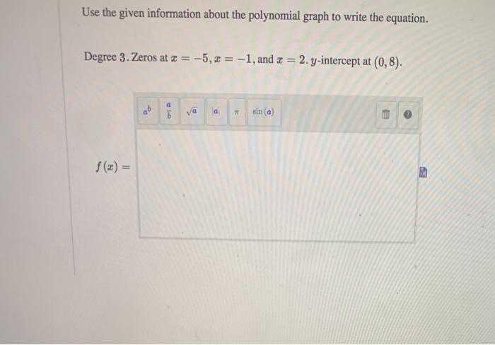 Solved Use the given information about the polynomial graph | Chegg.com
