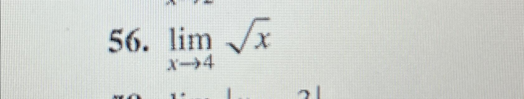 Solved limx→4x2 | Chegg.com