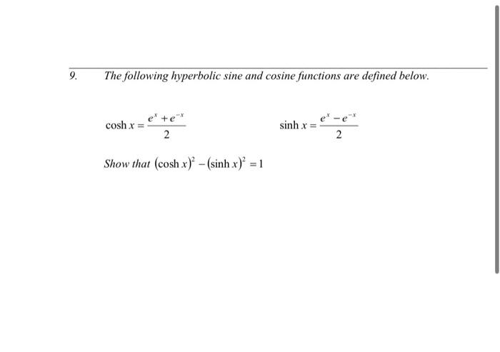 Solved The following hyperbolic sine and cosine functions | Chegg.com