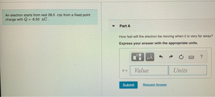 Solved An electron starts from rest 28.5 cm from a fixed | Chegg.com