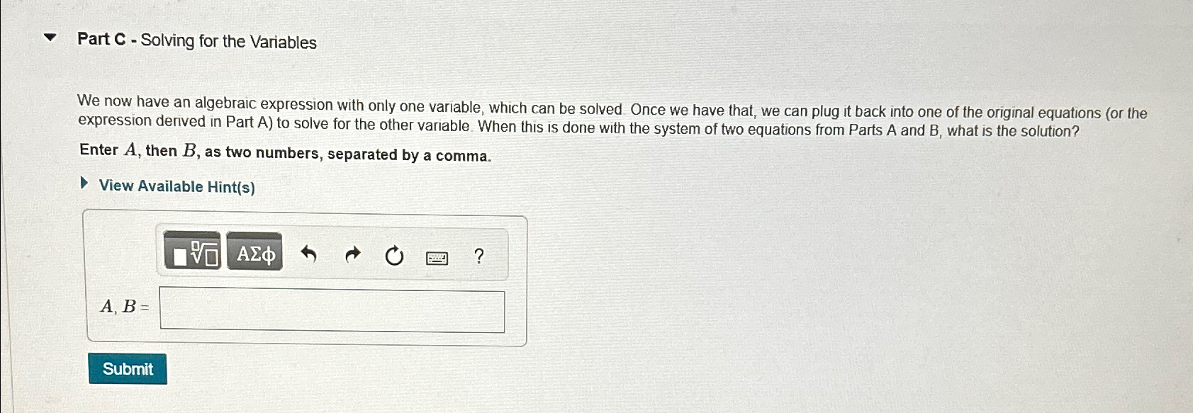 Part C - Solving for the VariablesWe now have an | Chegg.com Part C - Solving for the VariablesWe now have an | Chegg.com