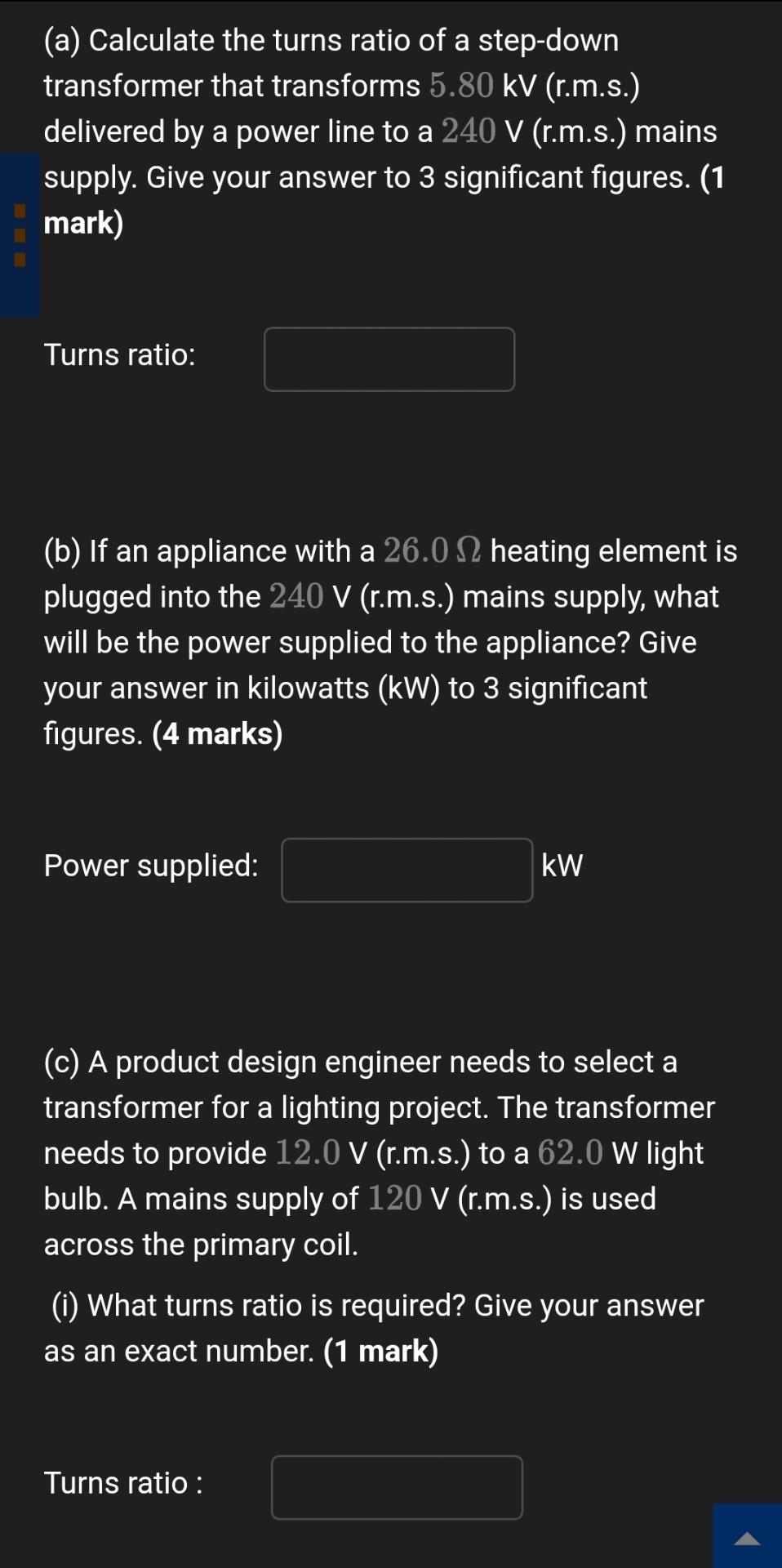 Solved (a) Calculate the turns ratio of a step-down | Chegg.com